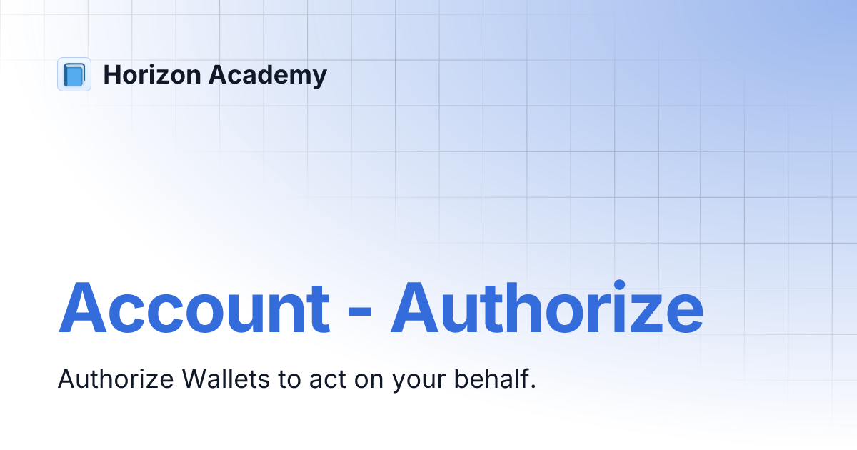 Account - Authorize | English V1 | Horizon Academy