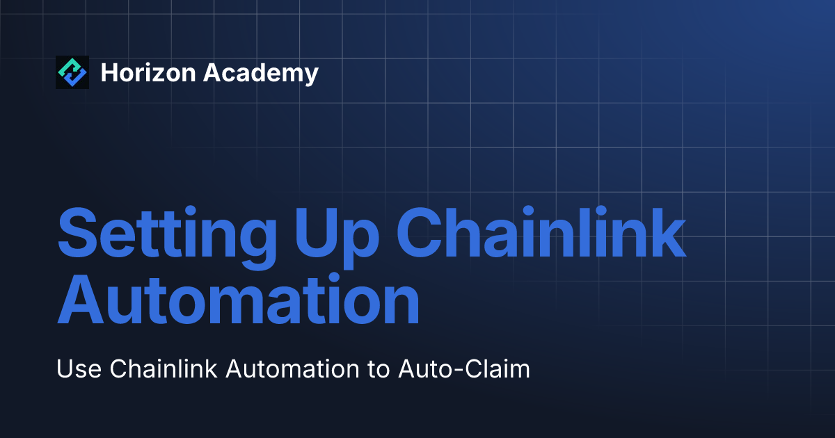 Setting Up Chainlink Automation | Horizon Academy